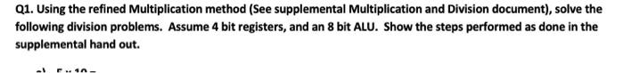 Solved Q1. Using the refined Multiplication method (See | Chegg.com