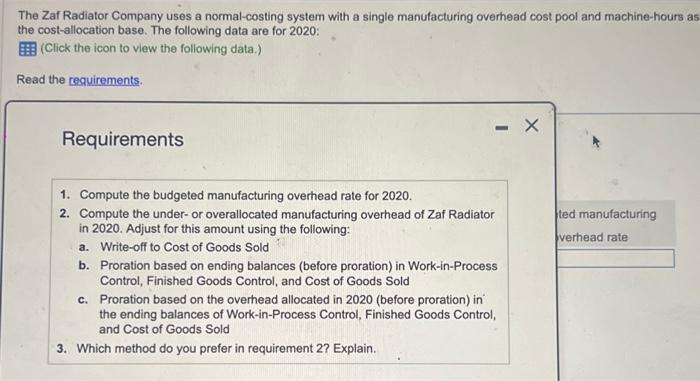 Solved The Zaf Radiator Company uses a normal-costing system | Chegg.com
