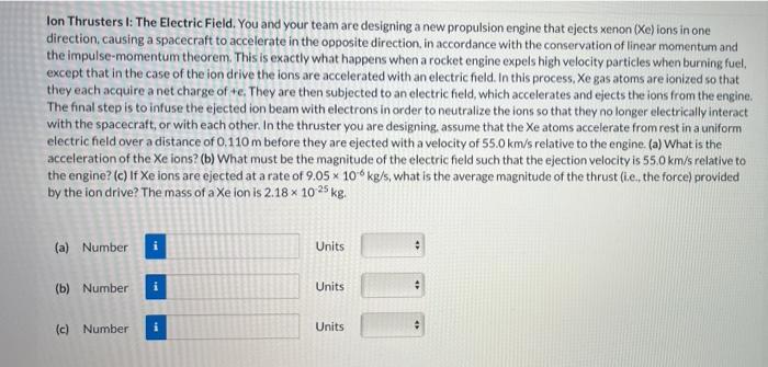 Solved Ion Thrusters I: The Electric Field. You and your | Chegg.com