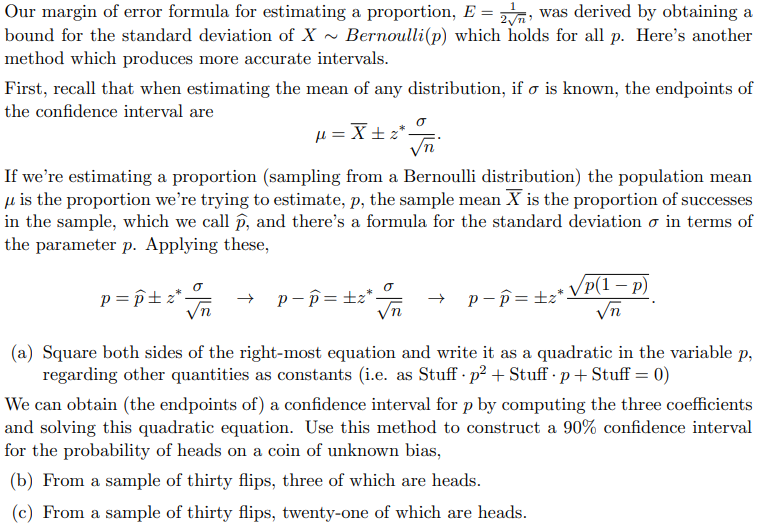 Solved Our margin of error formula for estimating a | Chegg.com