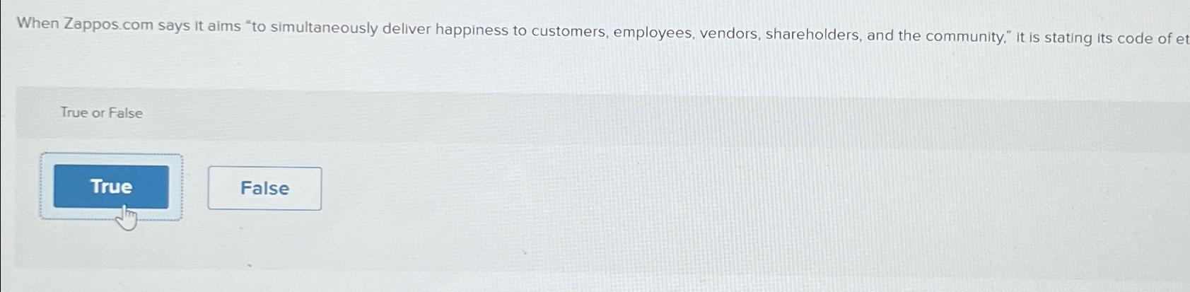 Solved When Zappos.com says it aims "to simultaneously | Chegg.com