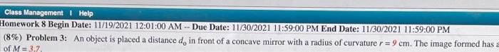 Solved Class Management Help Homework 8 Begin Date: | Chegg.com
