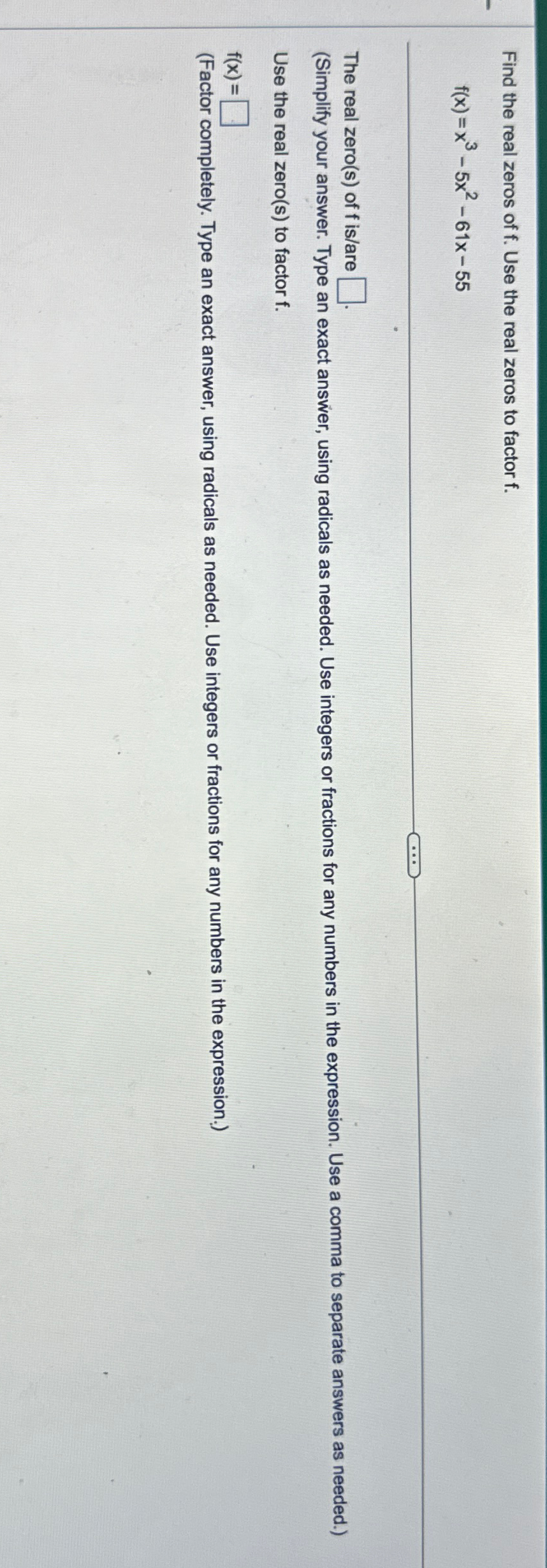 Solved Find the real zeros of f. ﻿Use the real zeros to | Chegg.com
