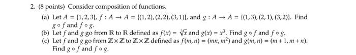 Solved 2. (8 points) Consider composition of functions. (a) | Chegg.com