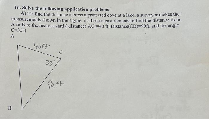 16. Solve the following application problems: A) To | Chegg.com