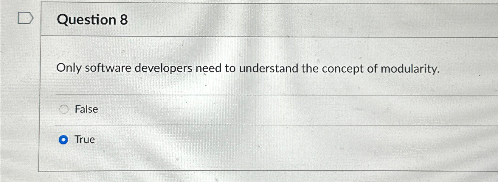 Solved Question 8Only software developers need to understand | Chegg.com