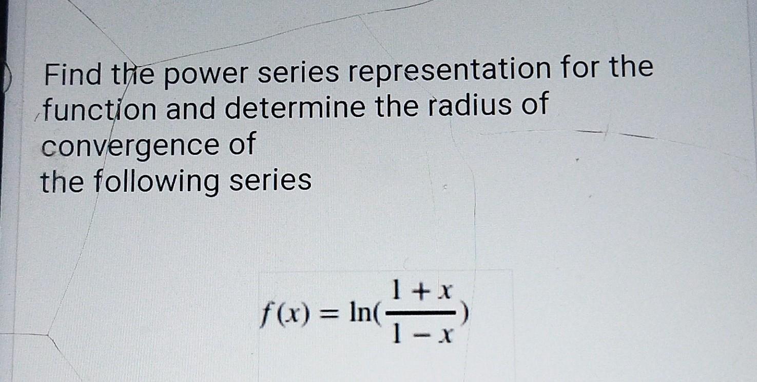 Solved Find the power series representation for the function | Chegg.com