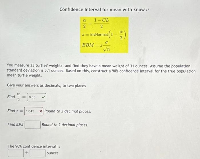 Solved Confidence Interval for mean with know σ 2α=21−CLz= | Chegg.com