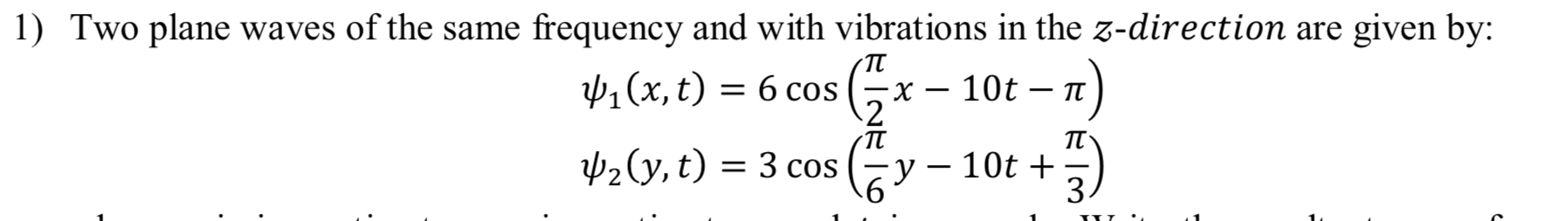 Solved Two plane waves of the same frequency and with | Chegg.com