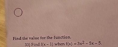 Solved Find the value for the function.Find f(x-1) ﻿when | Chegg.com
