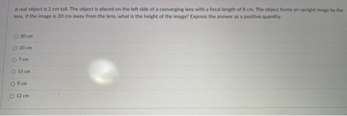 Solved A real object is 2 cm tall. The object is placed on | Chegg.com