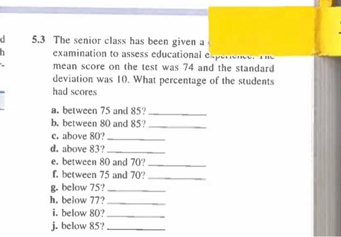 Solved 5.3 The senior class has been given a examination to | Chegg.com