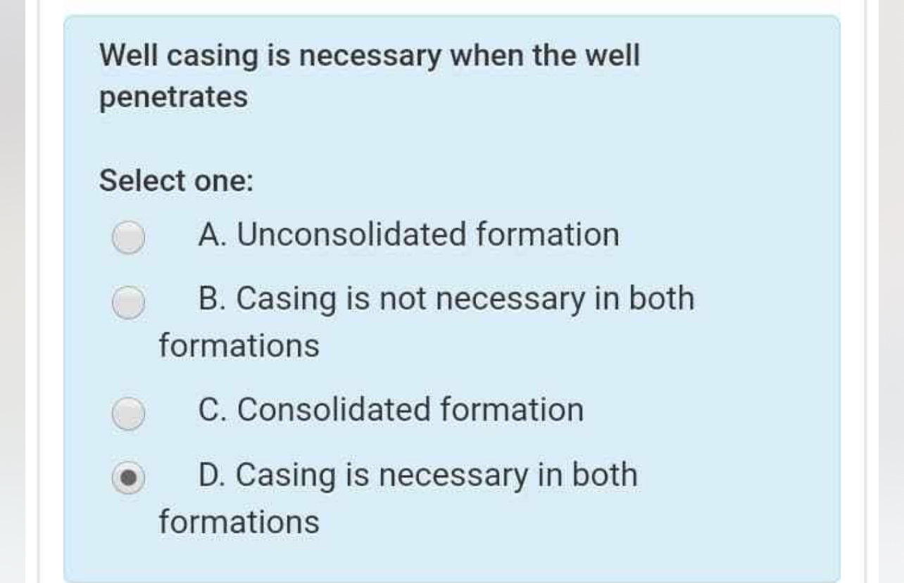 Solved Well casing is necessary when the well | Chegg.com