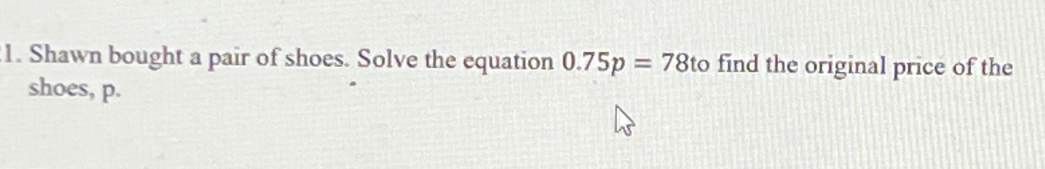 Solved Shawn bought a pair of shoes. Solve the equation | Chegg.com