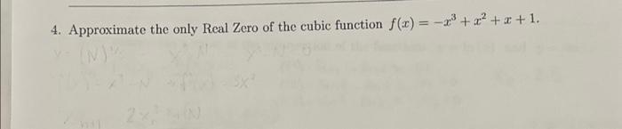 Solved Use Newtons Method To Answer The Following Problrm