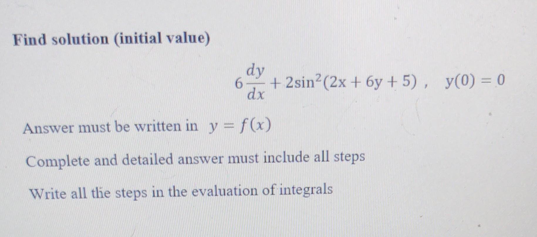 Solved Find solution (initial value) Answer must be written | Chegg.com