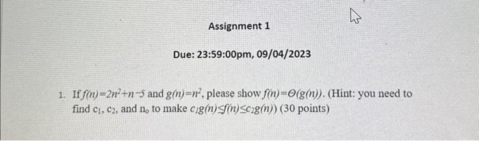 Solved 1. If f(n)=2n2+n−5 and g(n)=n2, please show | Chegg.com