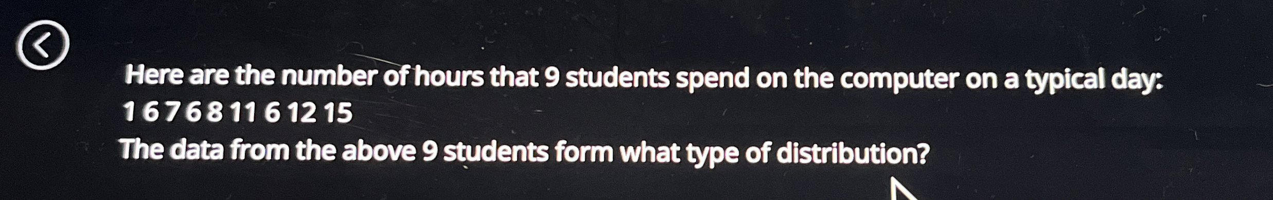 Here are the number of hours that 9 ﻿students spend | Chegg.com