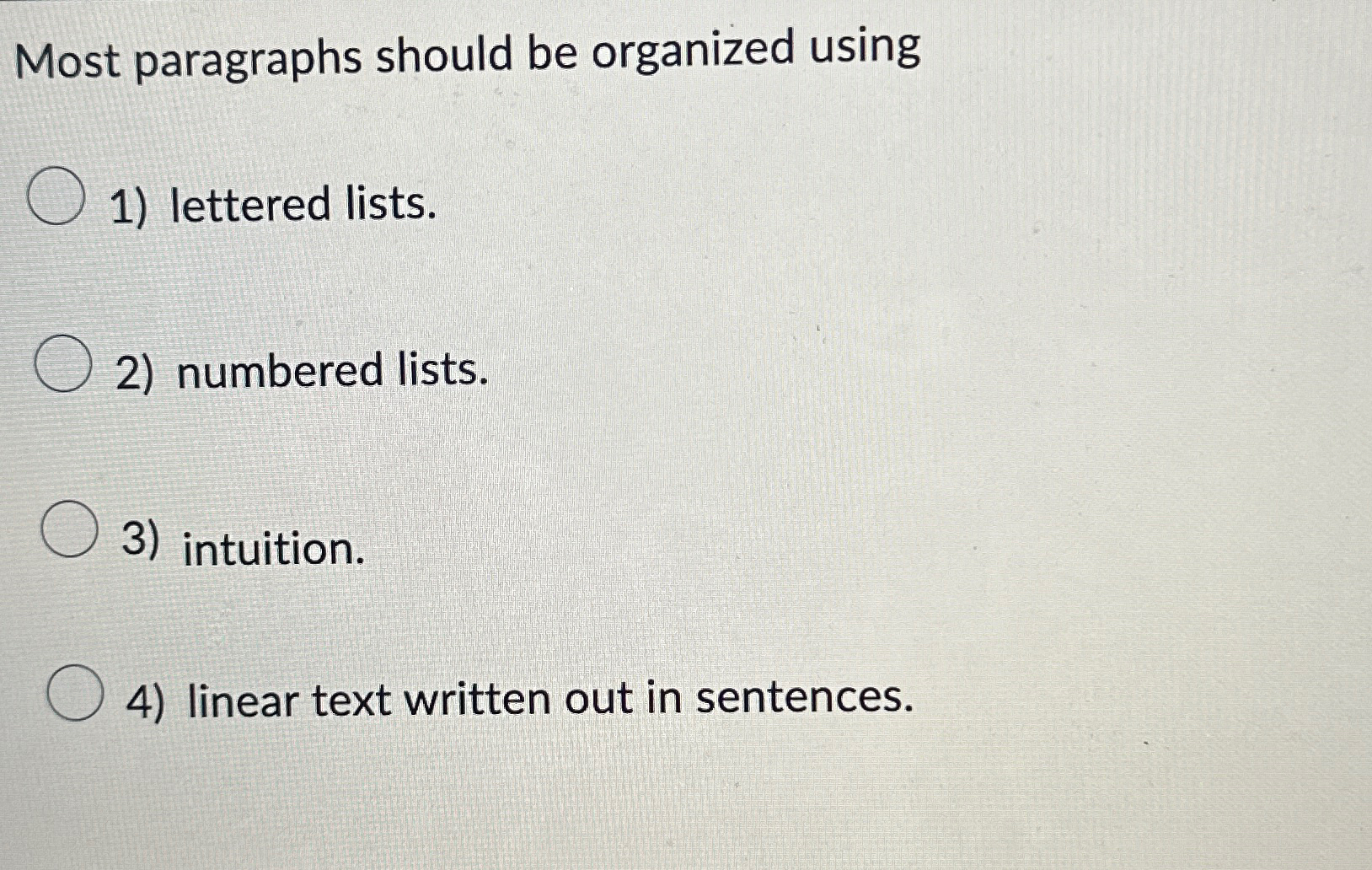 Solved Most paragraphs should be organized usinglettered | Chegg.com