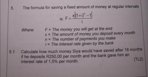Solved 5. The formula for saving a fixed amount of money at | Chegg.com