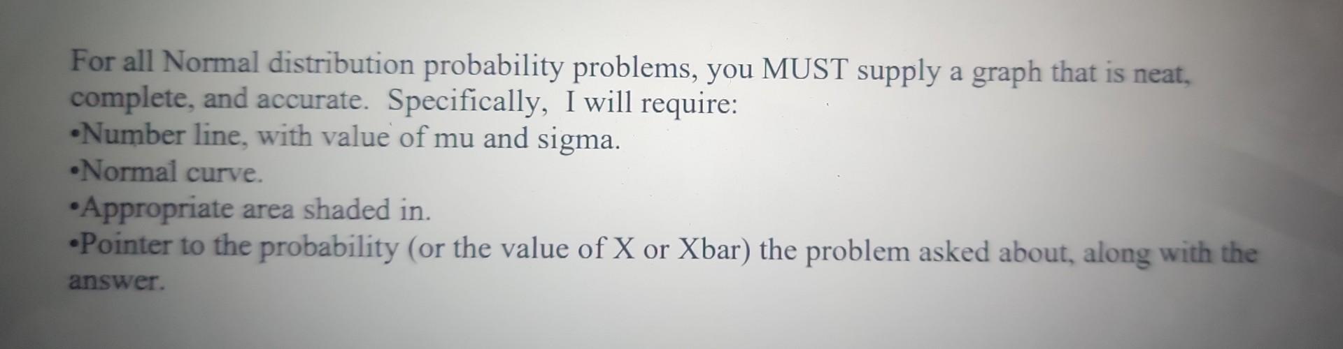 Solved For All Normal Distribution Probability Problems You Chegg