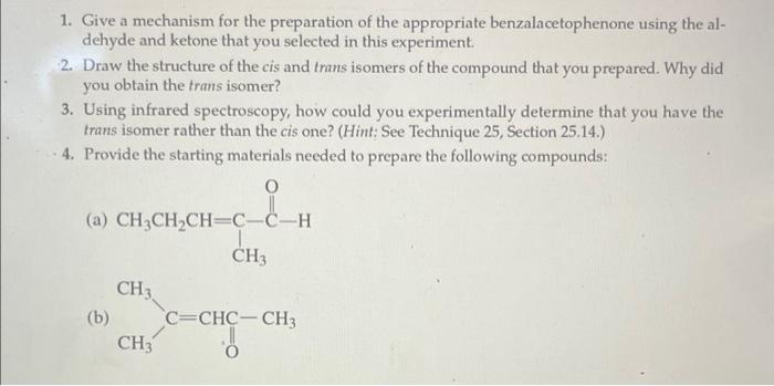 Solved 1. Give a mechanism for the preparation of the | Chegg.com