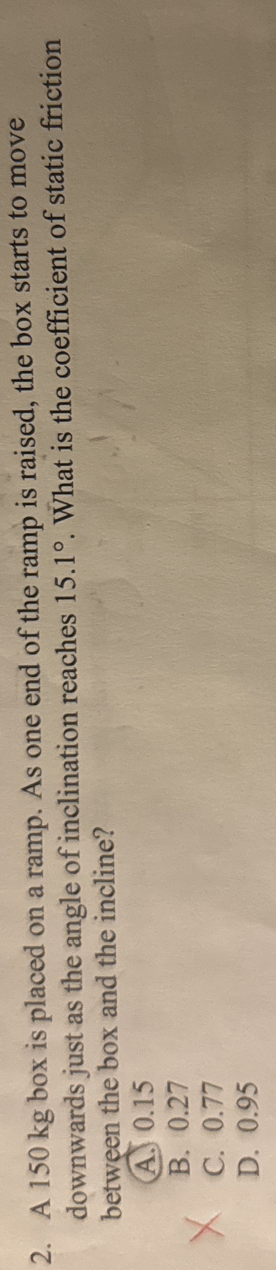 Solved A 150 ﻿kg box is placed on a ramp. As one end of the | Chegg.com