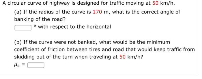 Solved A circular curve of highway is designed for traffic | Chegg.com