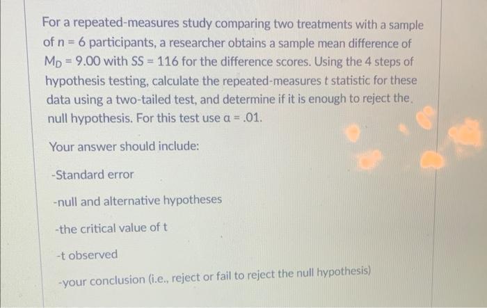 Solved For a repeated-measures study comparing two | Chegg.com