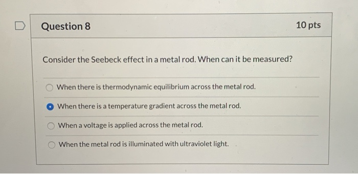 Solved Question 8 10 pts Consider the Seebeck effect in a | Chegg.com Solved Question 8 10 pts Consider the Seebeck effect in a | Chegg.com