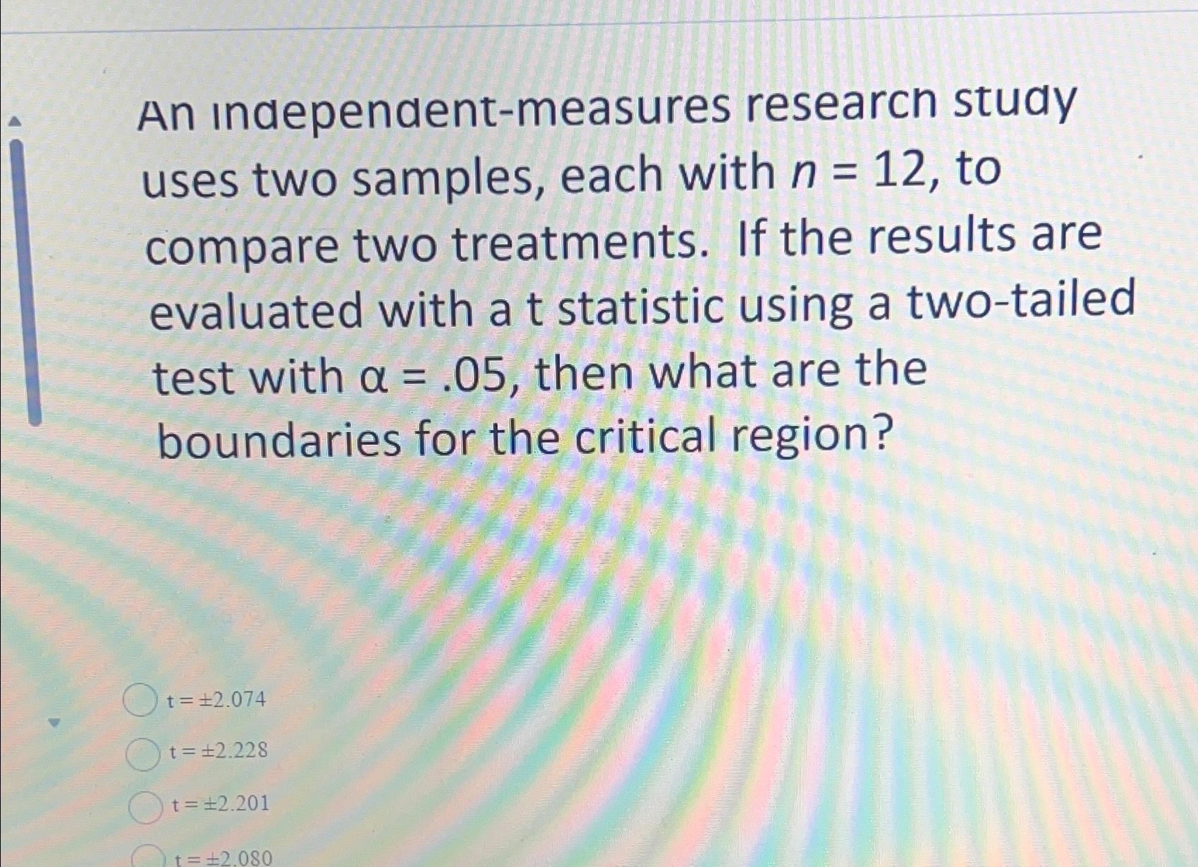 Solved An independent-measures research study uses two | Chegg.com