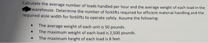 Calculate the average number of loads handled per | Chegg.com