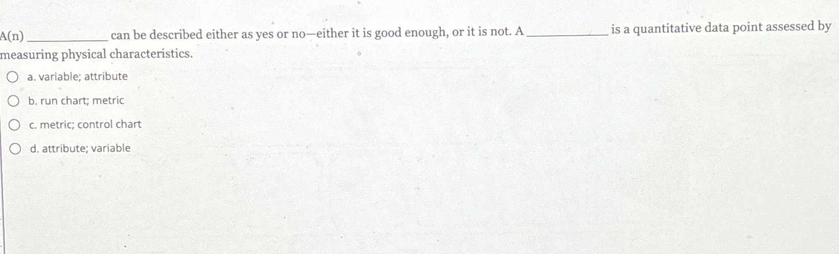 Solved A(n) ﻿can be described either as yes or no-either it | Chegg.com