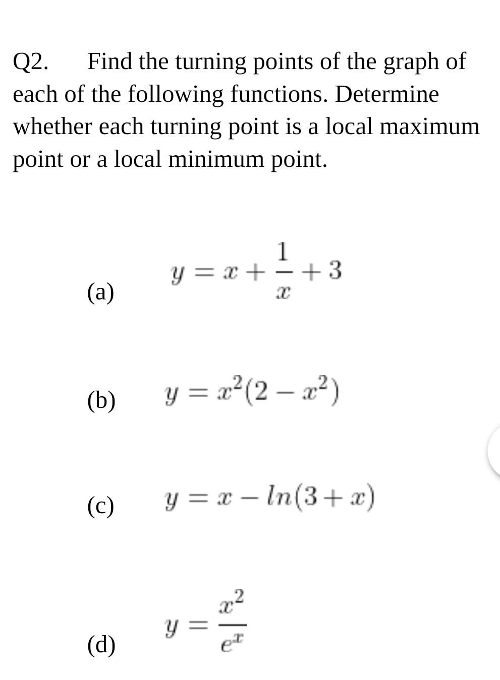 Solved Q2. Find the turning points of the graph of each of | Chegg.com