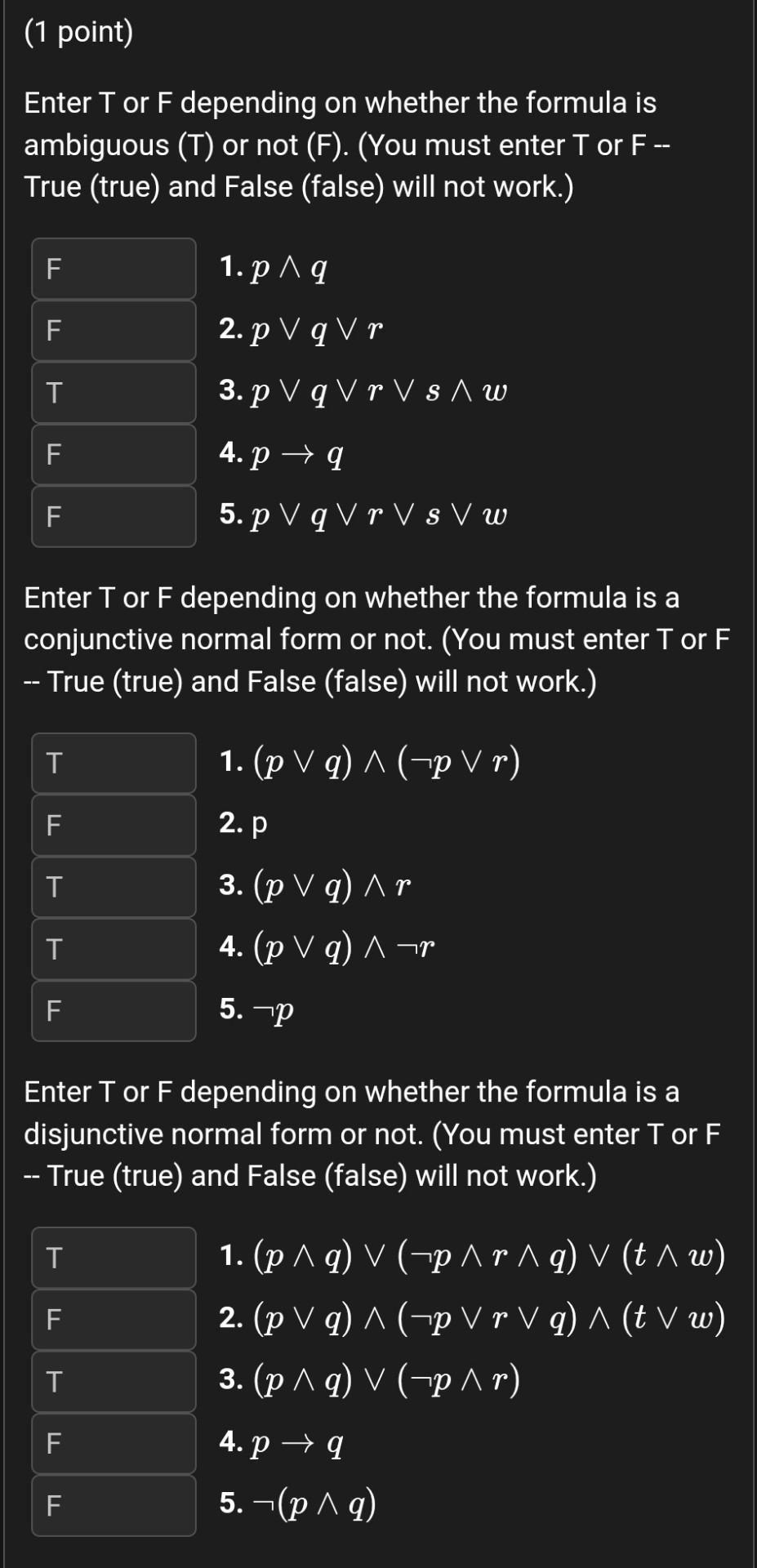 Solved Enter T or F depending on whether the formula is | Chegg.com