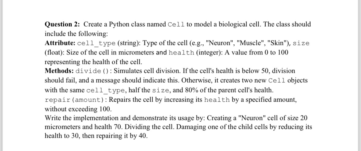 Solved Question 2: Create a Python class named Cell to model | Chegg.com