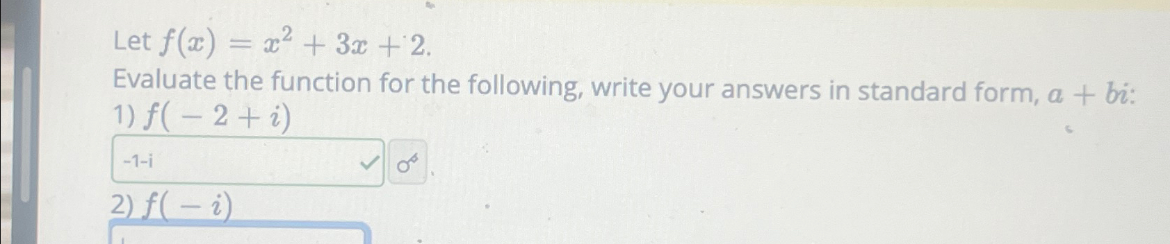 Solved Let f(x)=x2+3x+2.Evaluate the function for the | Chegg.com