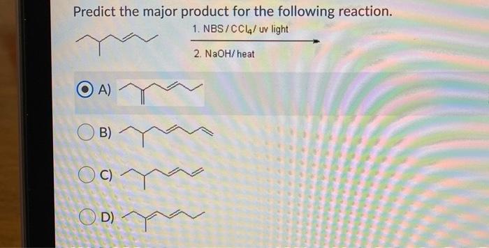 Solved Predict the major product for the following reaction. | Chegg.com
