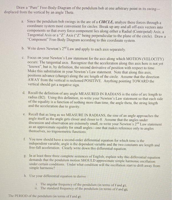 Solved Draw a "Pure Free-Body-Diagram of the pendulum bob at | Chegg.com