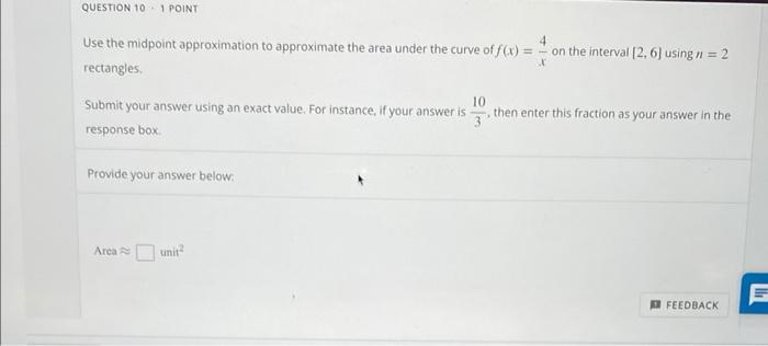Solved Use the midpoint approximation to approximate the | Chegg.com