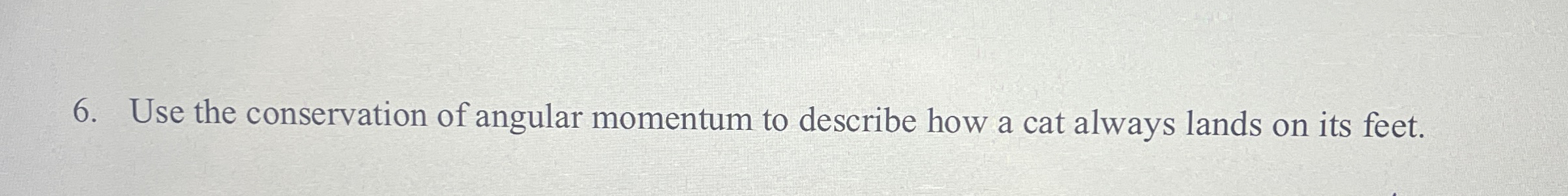 Solved Use the conservation of angular momentum to describe | Chegg.com