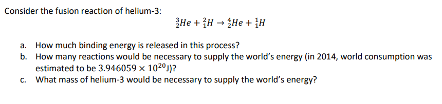Solved Consider the fusion reaction of | Chegg.com