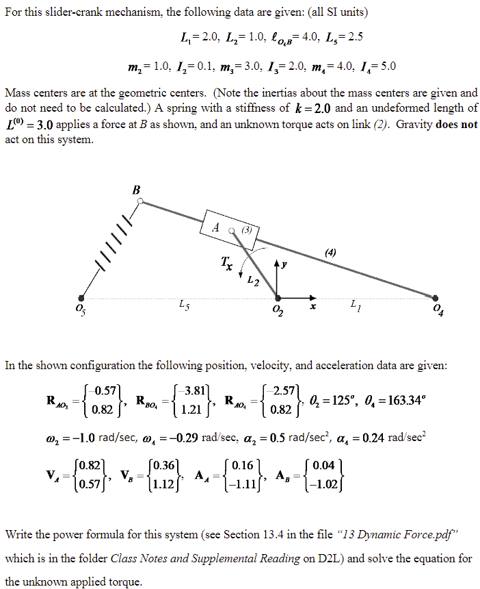 Solved Dynamics of Machines; Write the power formula for | Chegg.com