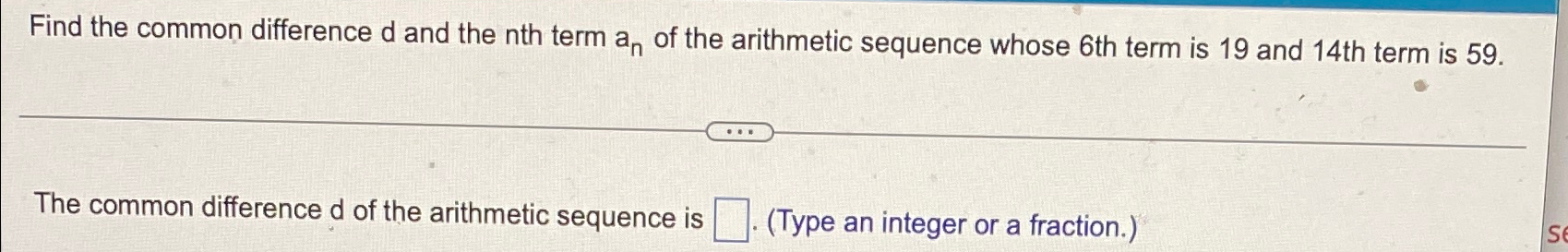 Solved Find the common difference d ﻿and the n ﻿th term an | Chegg.com