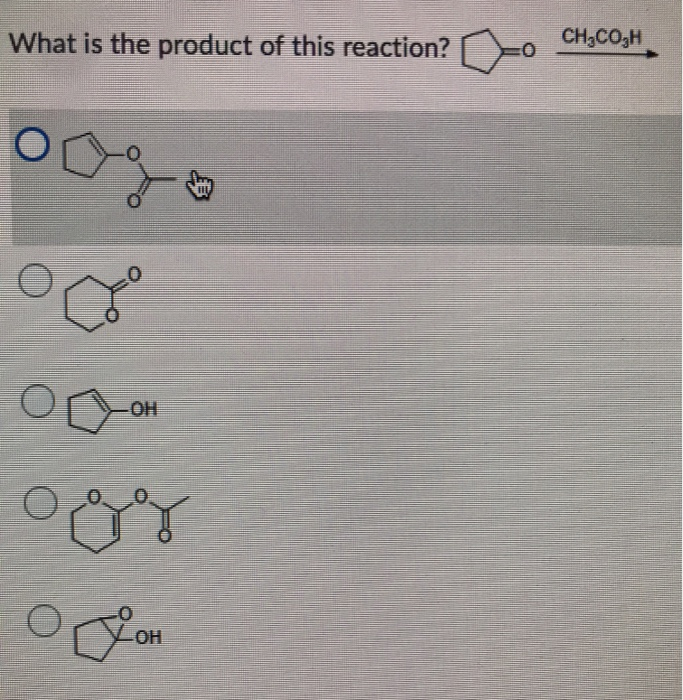 Solved What is the product of this reaction? O o CH3COH oogo | Chegg.com