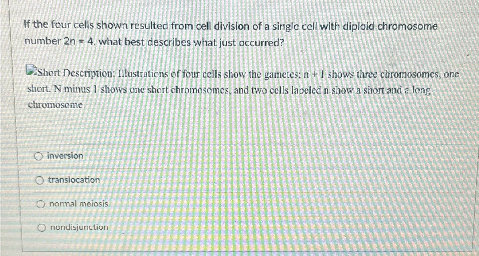 Solved If the four cells shown resulted from cell division | Chegg.com