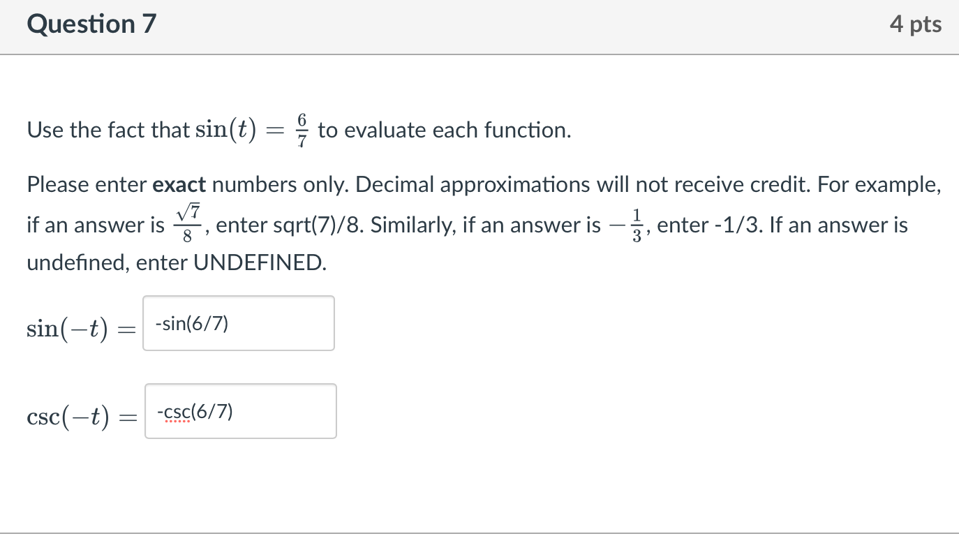Solved Use the fact that sin(t)=67 ﻿to evaluate each | Chegg.com