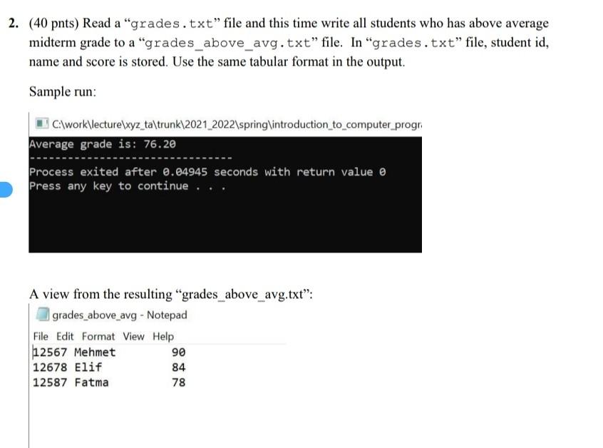 Solved 2. (40 pnts) Read a “grades.txt" file and this time | Chegg.com