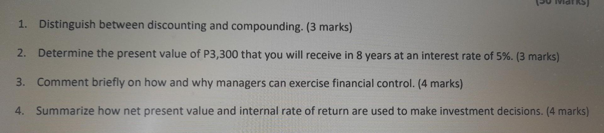 Solved 1. Distinguish between discounting and compounding. | Chegg.com