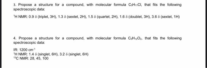Solved 3. Propose a structure for a compound, with molecular | Chegg.com